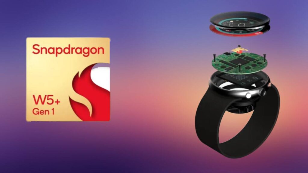 Qualcomm W5 Gen 1 and W5+ Gen 1 specs appeared! - SDN