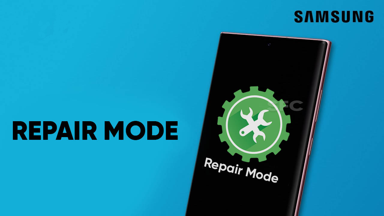 Samsung announces repair mode for customer protection - SDN