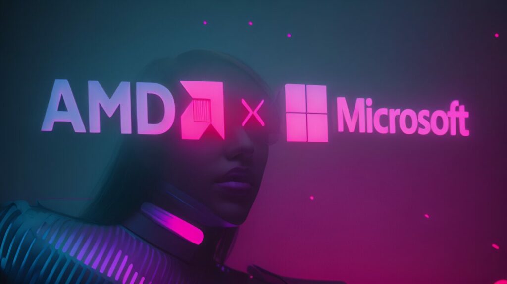 Partnership that makes Apple envious! AMD and Microsoft join forces ...