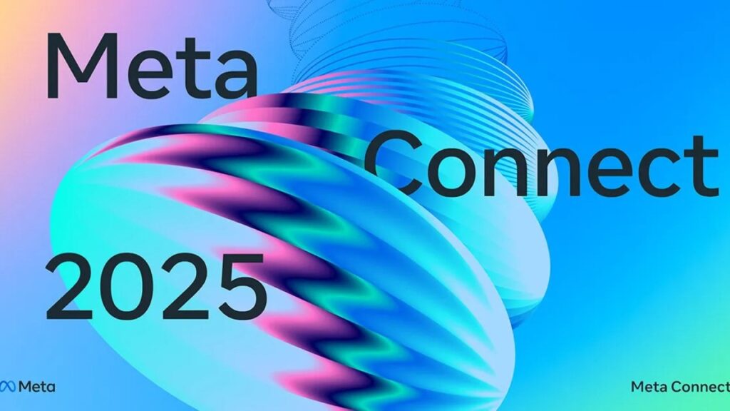 Meta Connect 2025: Four big announcements we’re likely to see ...