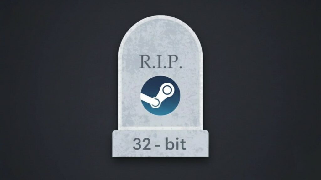 Steam drops 32-bit Windows support in 2026 for 64-bit future ...